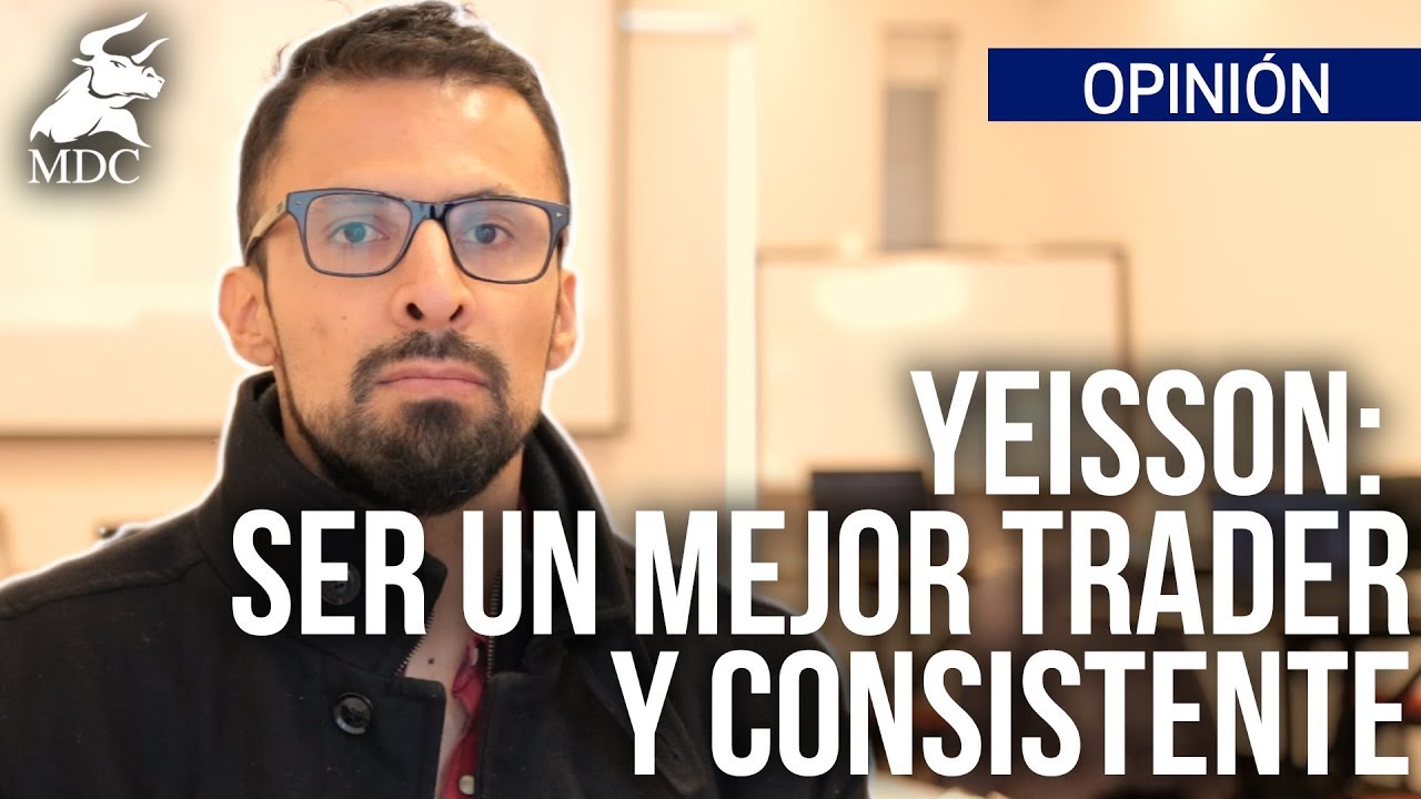 Ser mejor Trader y consistente: Opinión del curso MDC Trading Academy | MDC Trading Academy