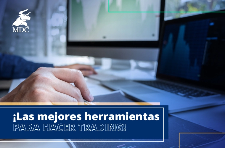 5 herramientas de trading que mejorarán tus operaciones | MDC Trading ...