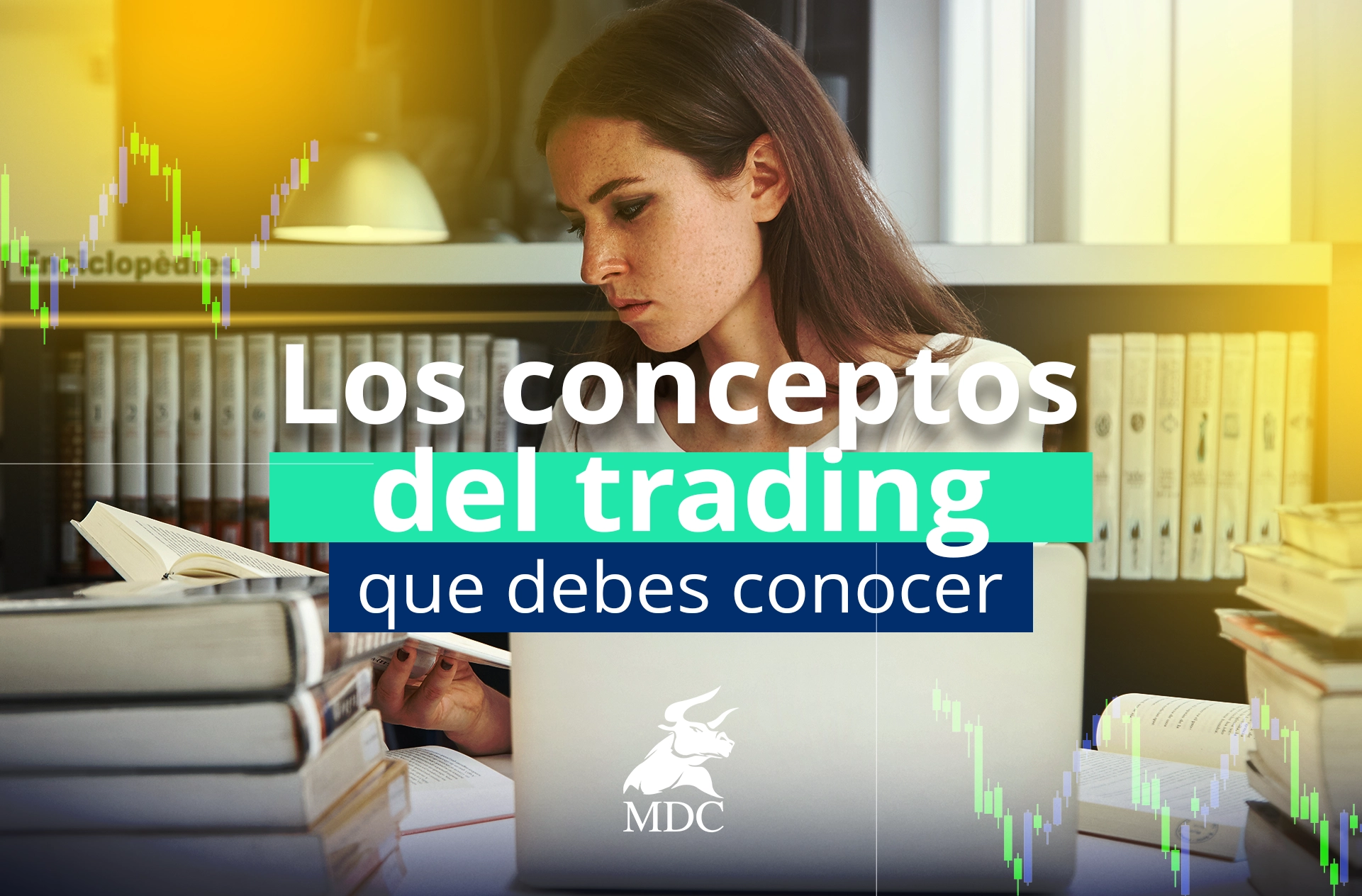 Glosario de trading: 24 términos que tienes que conocer en esta profesión | MDC Trading Academy