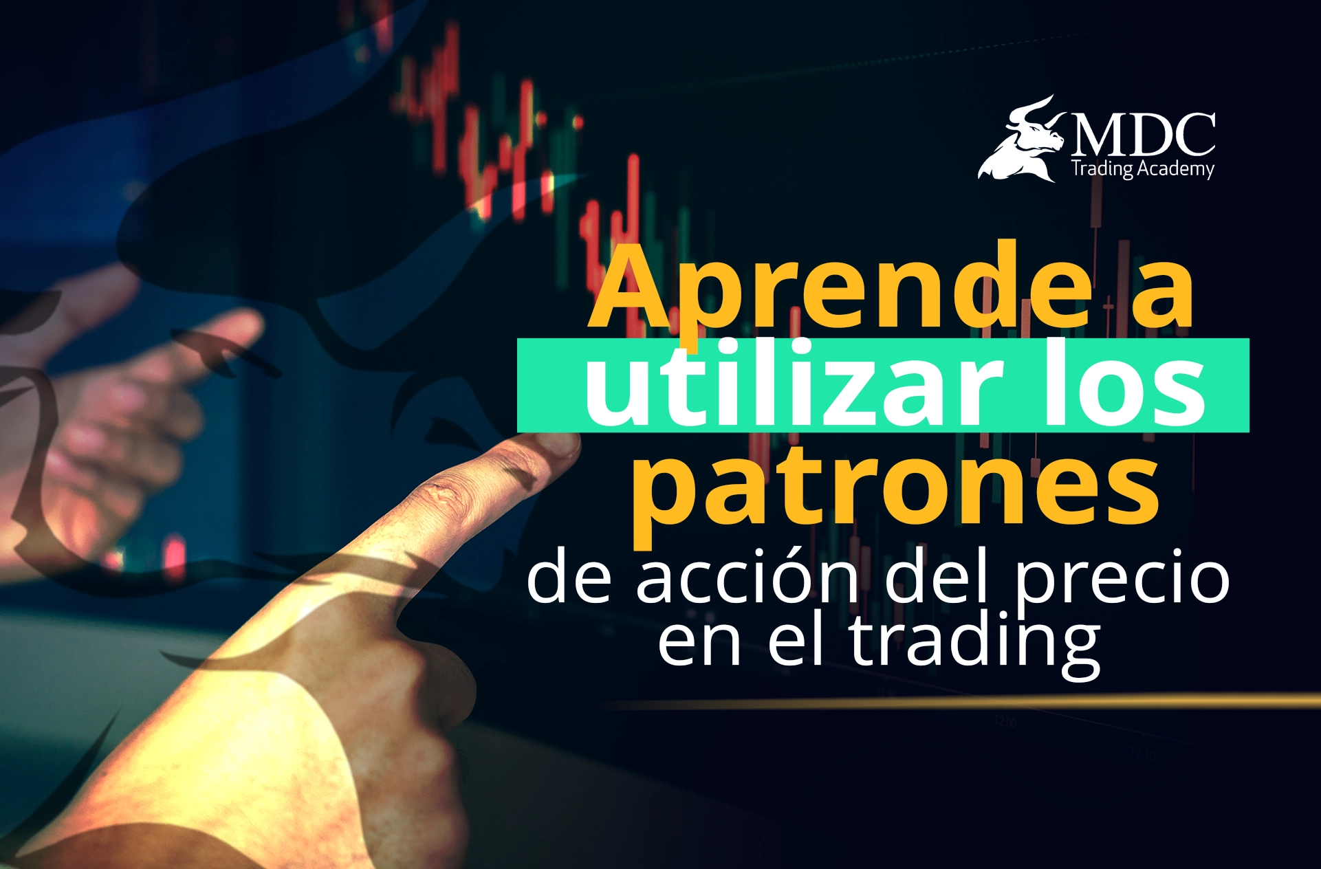 4 patrones de acción del precio que todo trader debería conocer | MDC Trading Academy