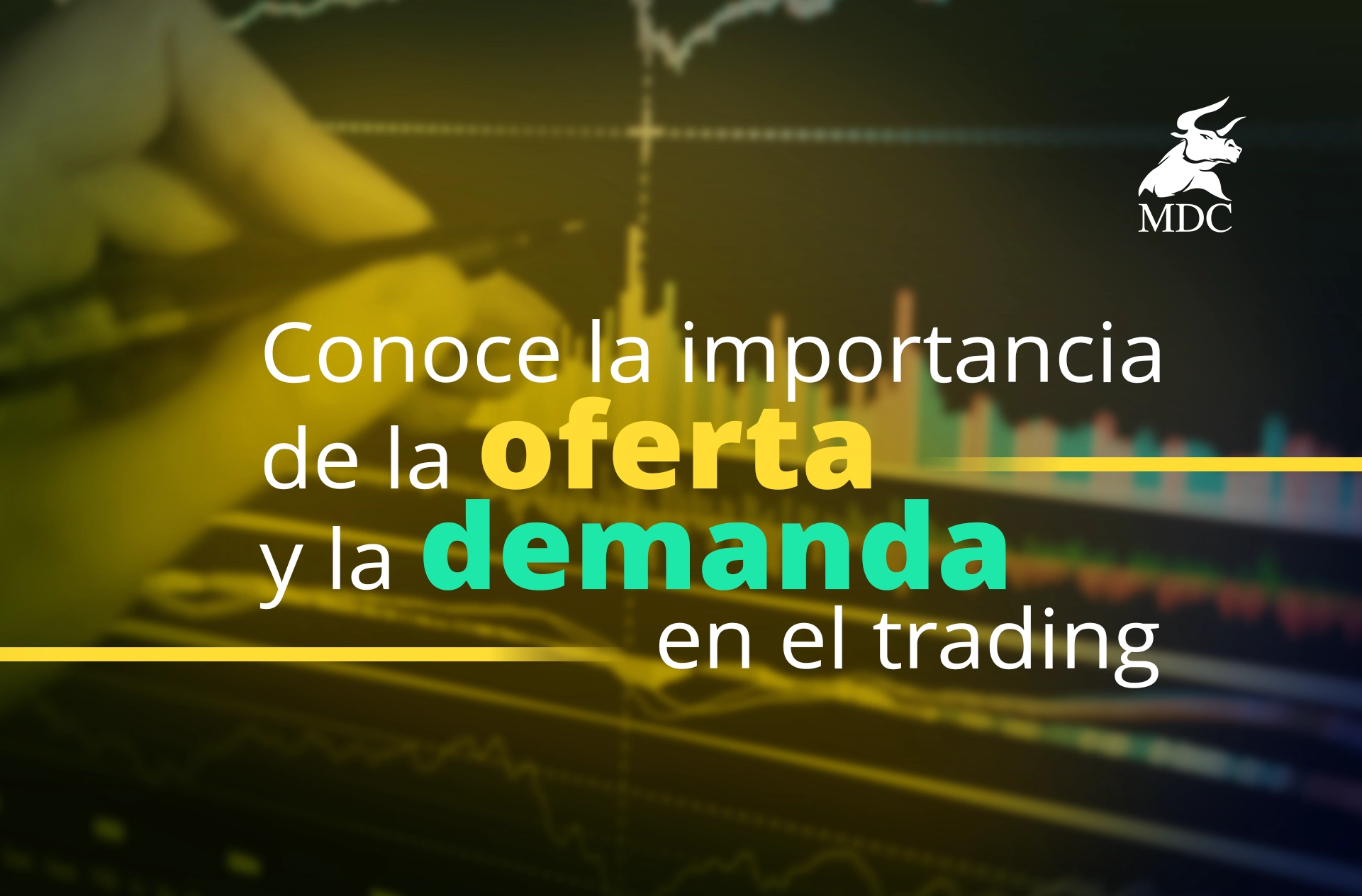 Oferta y demanda en el trading: ¿qué es y cómo aprovecharla? | MDC ...