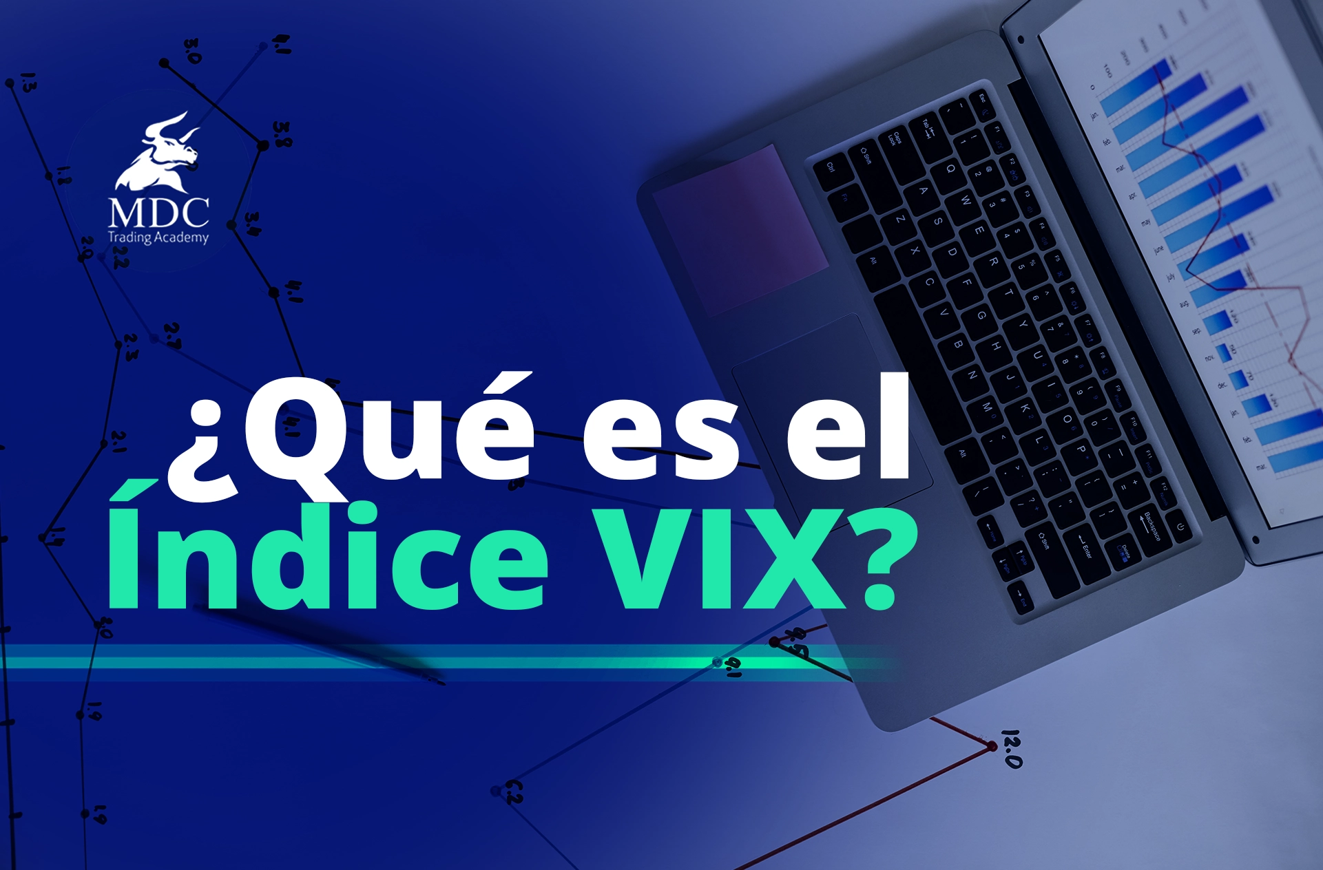Qué es VIX y cómo interpretarlo en el 2025 | MDC Trading Academy
