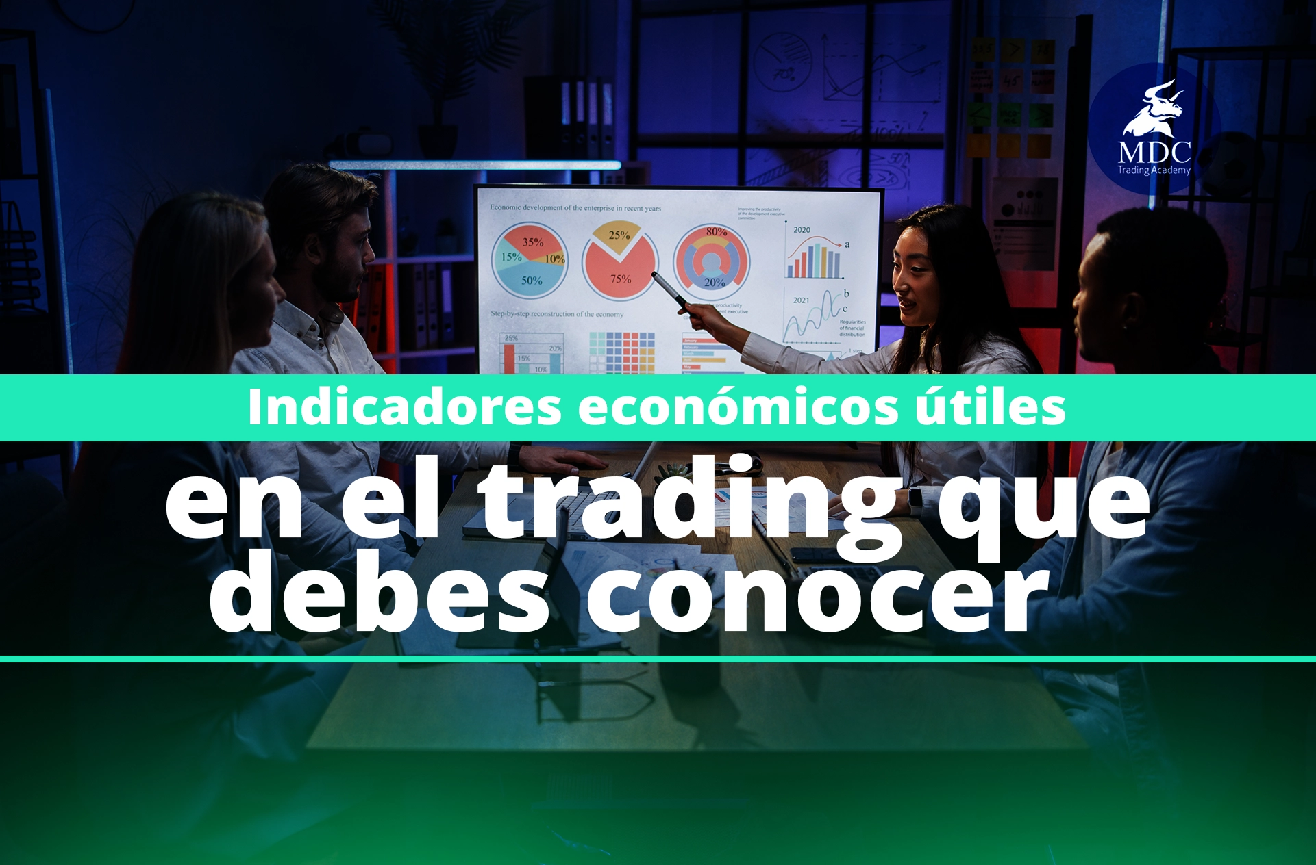 Indicadores macroeconómicos en el trading: 7 que te serán útiles en tus ...