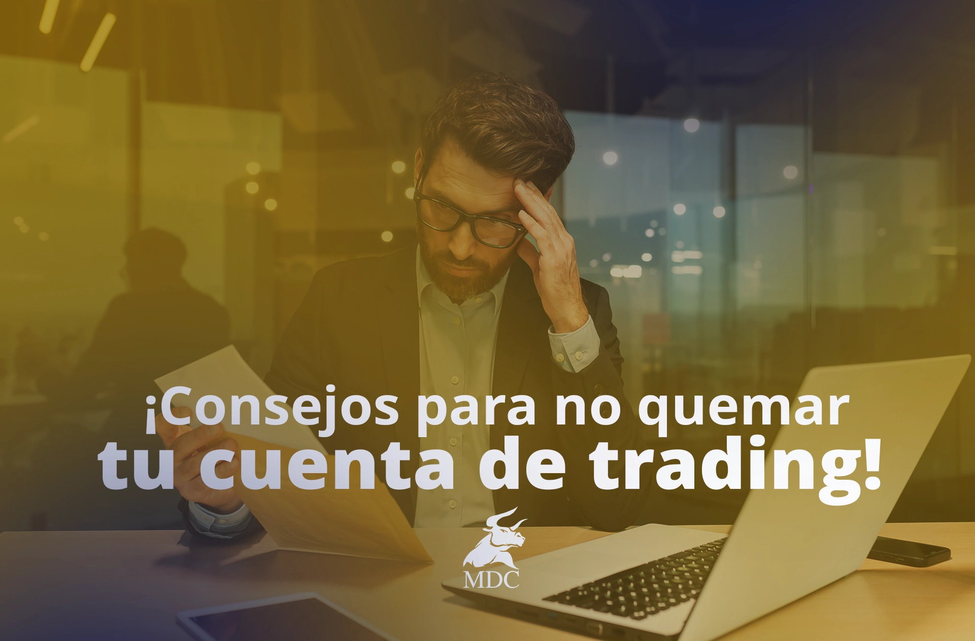 5 consejos para evitar quemar una cuenta de trading | MDC Trading Academy