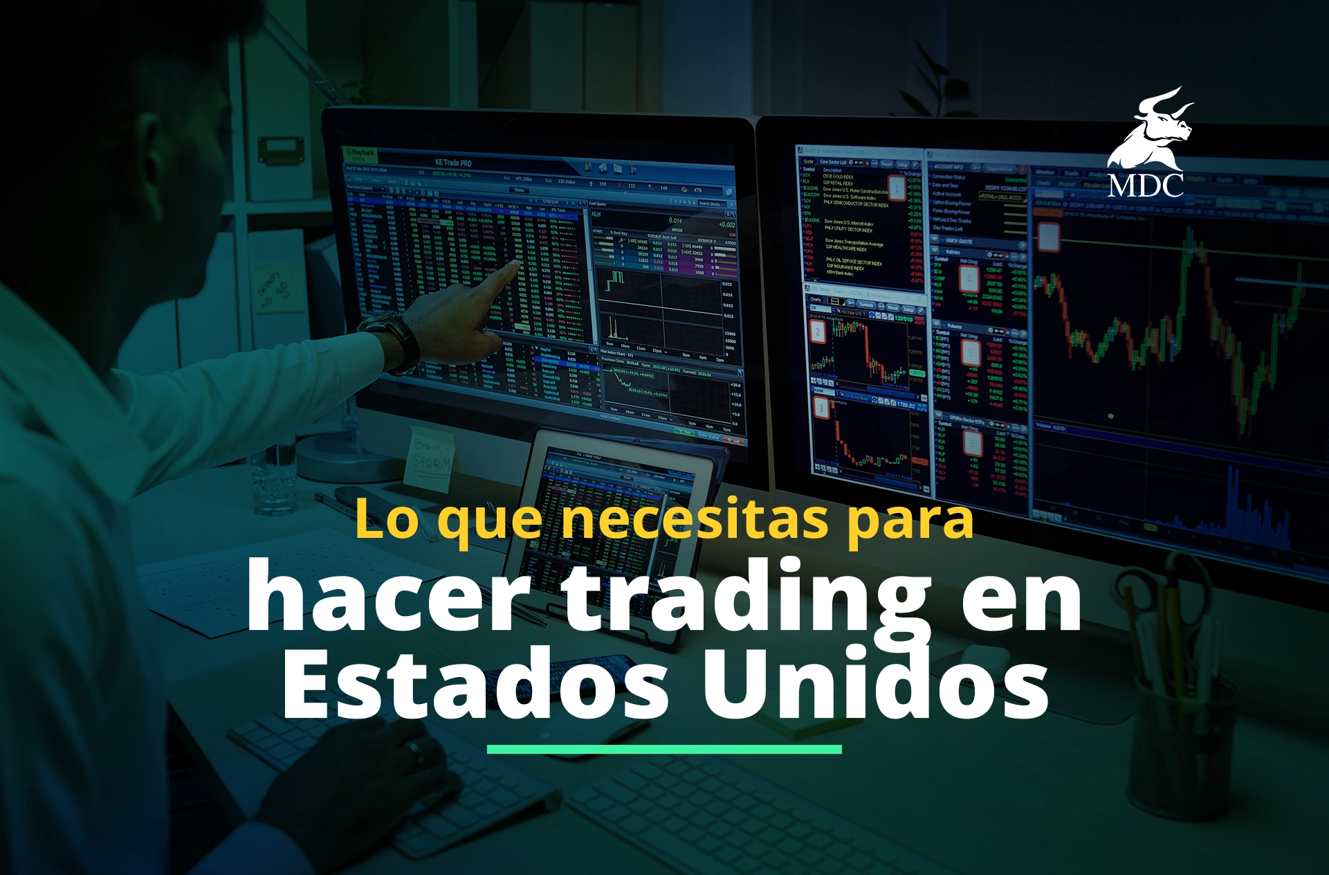 ¿Cómo hacer trading en Estados Unidos? La mejor guía para comenzar | MDC Trading Academy